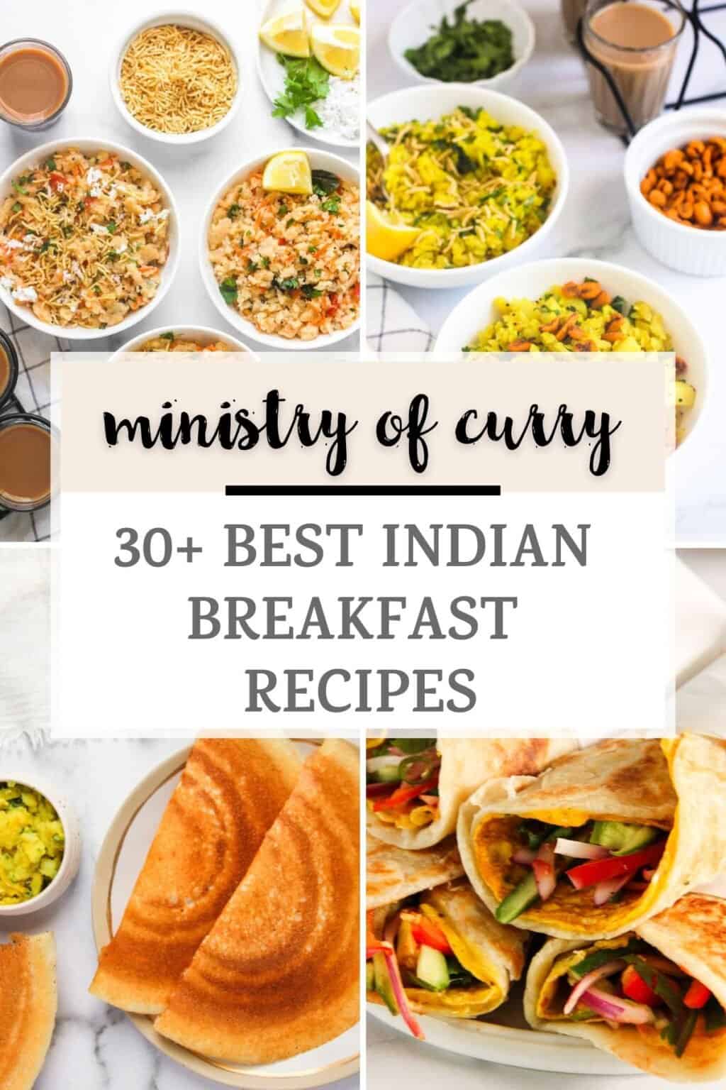 30+ Best Indian Breakfast Recipes - Ministry of Curry