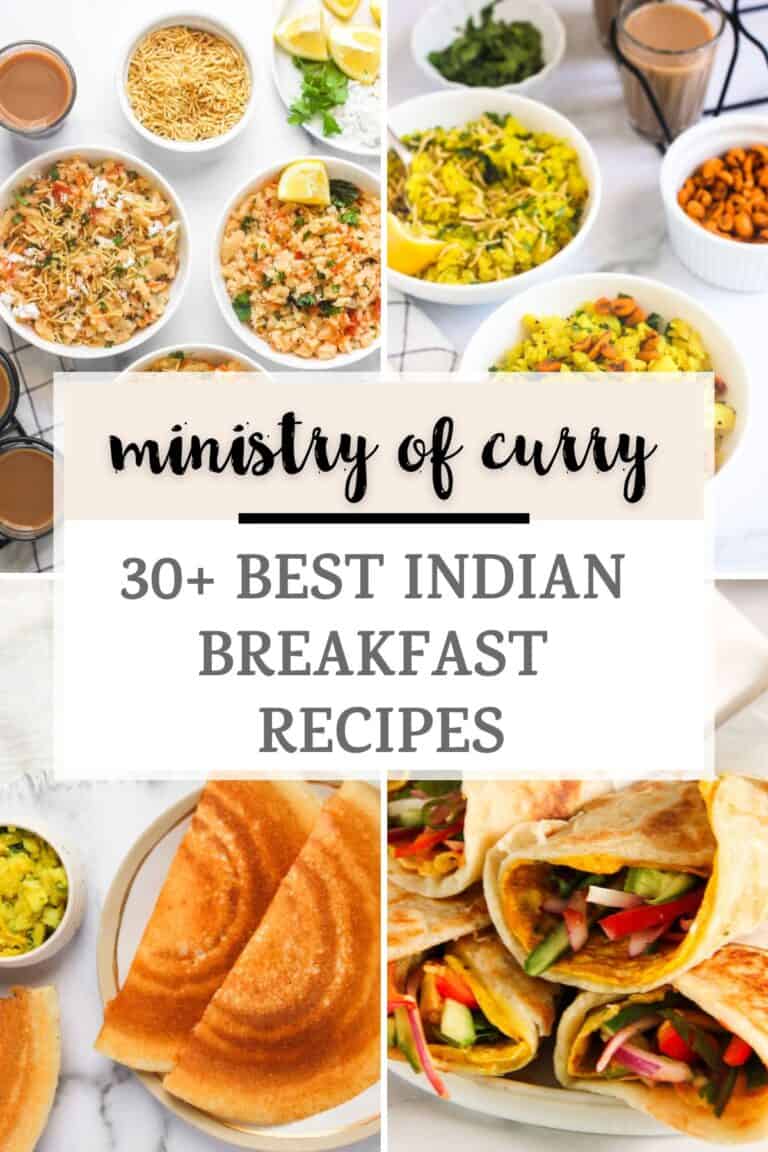 30+ Best Indian Breakfast Recipes - Ministry of Curry